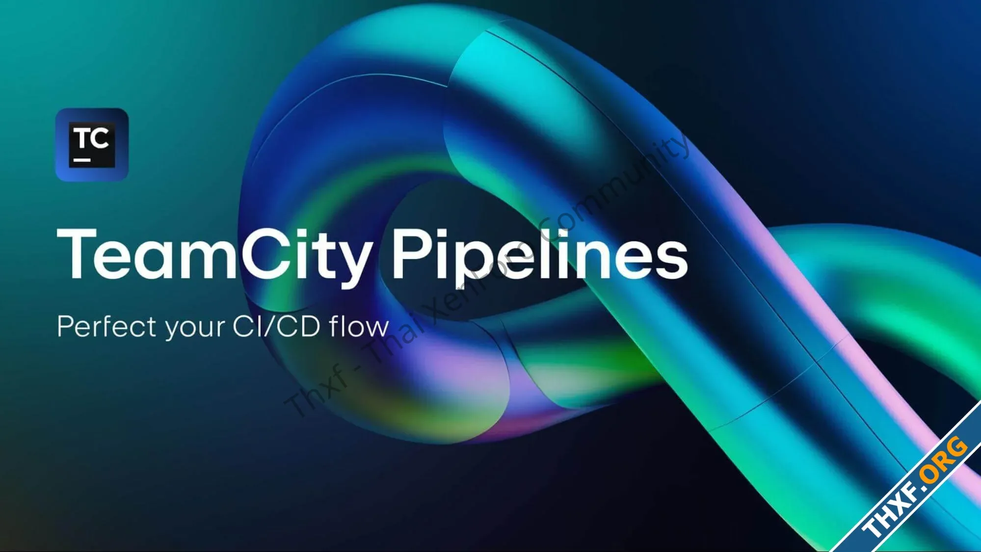 news - JetBrains เปิดตัว TeamCity Pipelines เครื่องมือ CI/CD สำหรับองค์กรเล็ก ใช้ง่าย รวดเร็ว ...